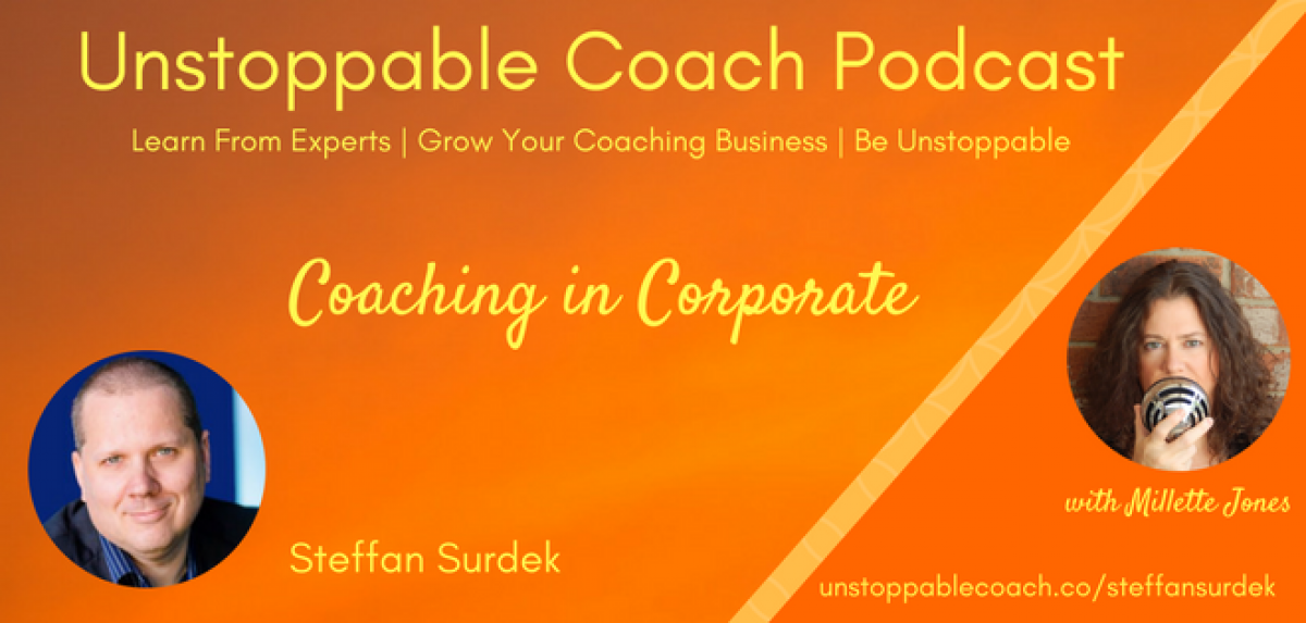 Steffan on the "Unstoppable Coach" podcast | Surdek